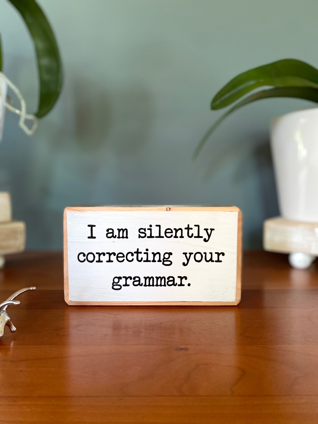 I Am Silently Correcting Your Grammar-office Desk Wood - Etsy