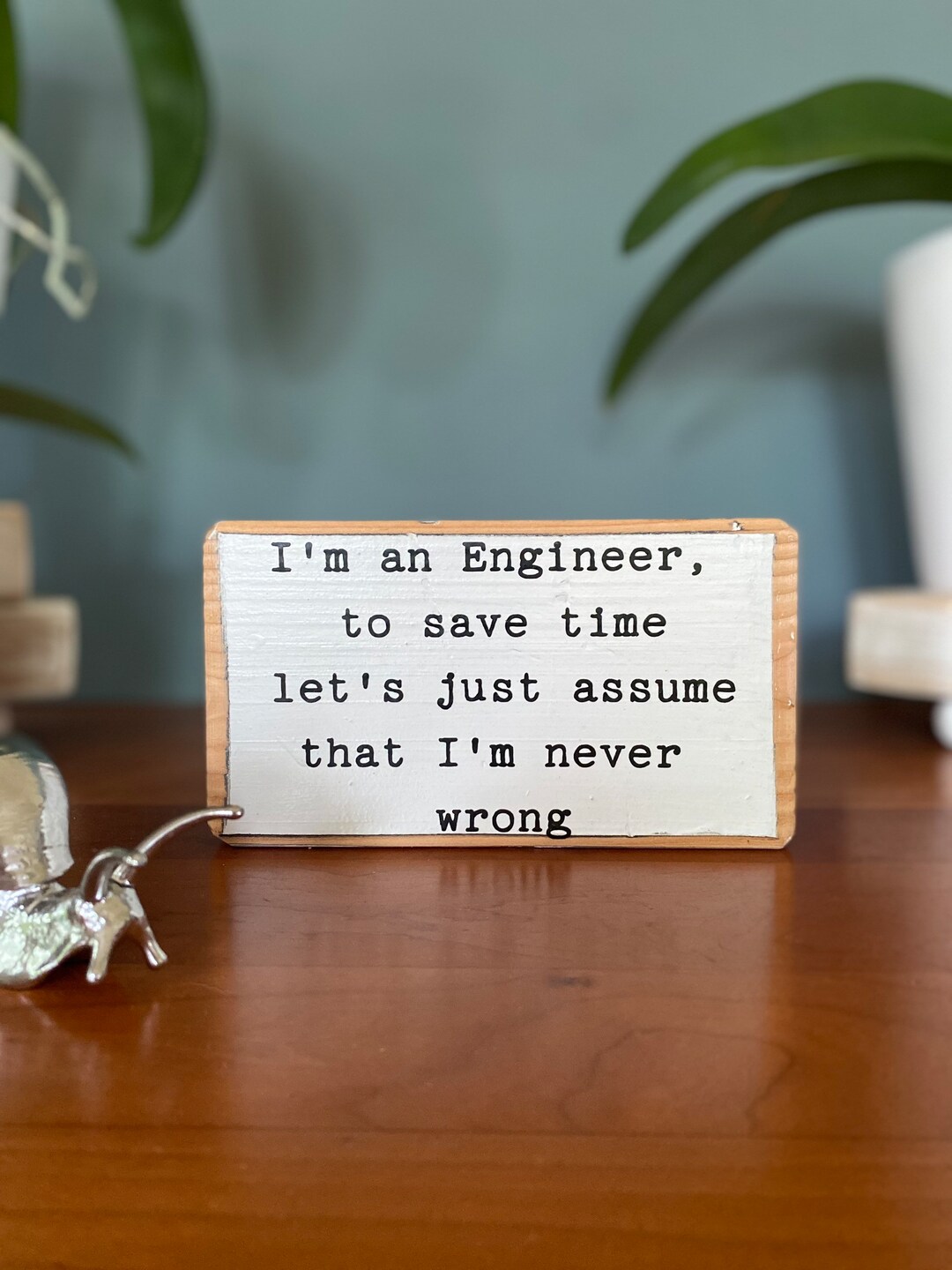 Funny Engineer Wood Sign, Office Desk Decor, Data Analyst Gift - Etsy