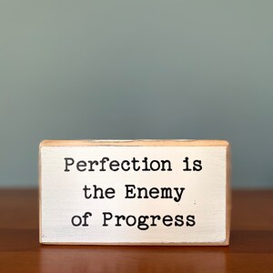 Perfection is the Enemy of Progress. Office Desk Wood Sign. Wooden ...