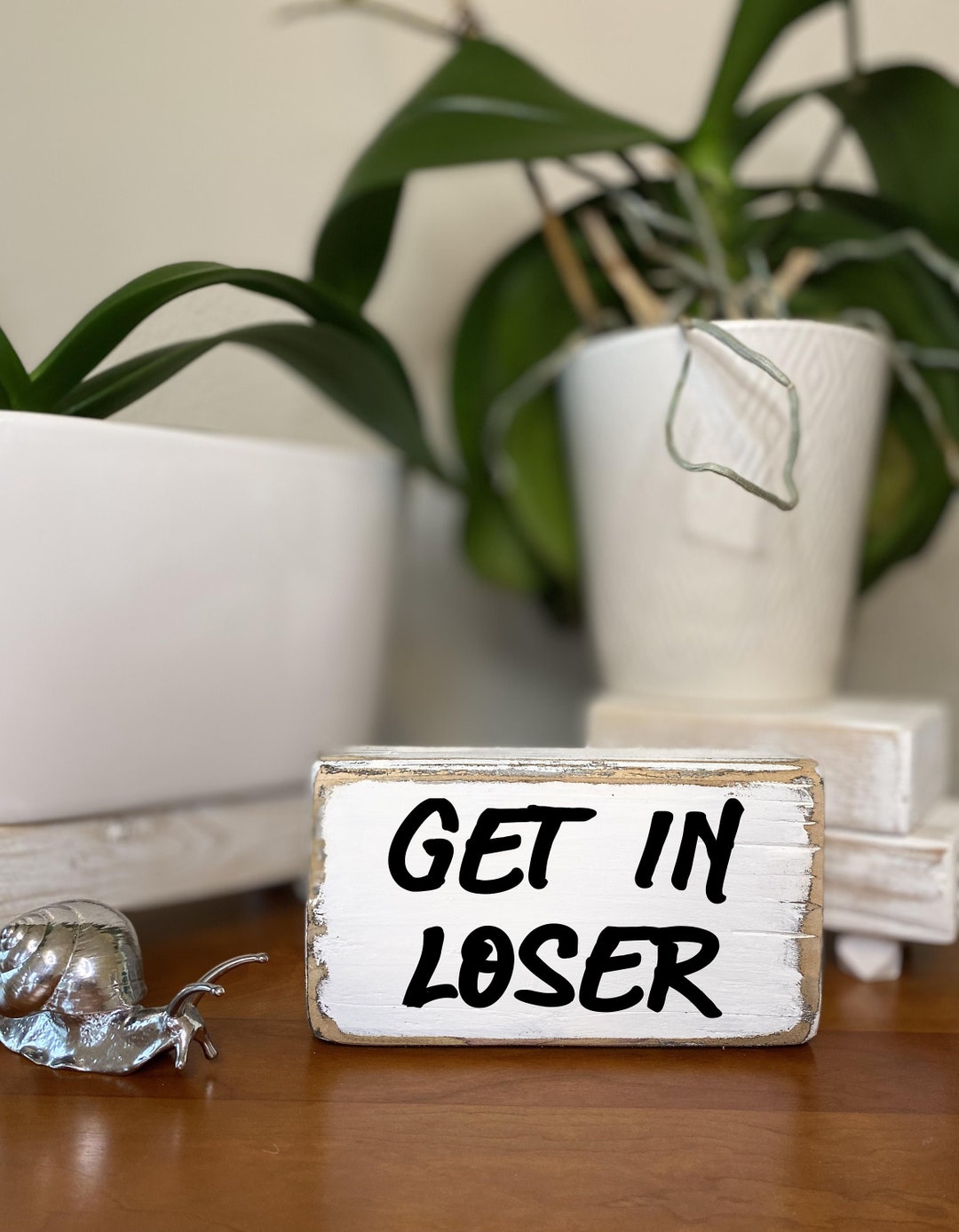 Get in Loser Office Desk Wood Sign Wooden Shelf Sitter Cubicle Quotes ...