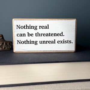Nothing Real Can Be Threatened. Nothing Unreal Exists. Mini Bible Verse ...