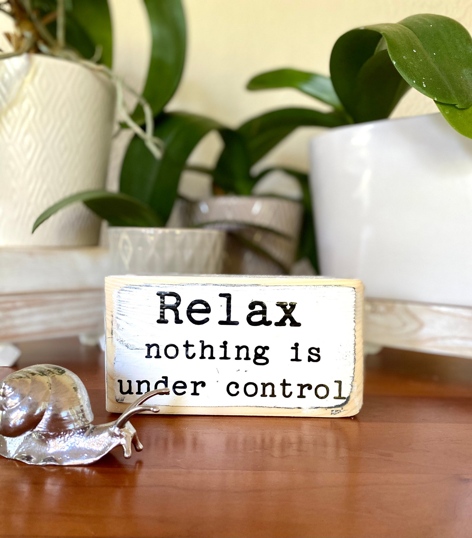 Relax Nothing is Under Control Office Desk Wood Sign - Etsy