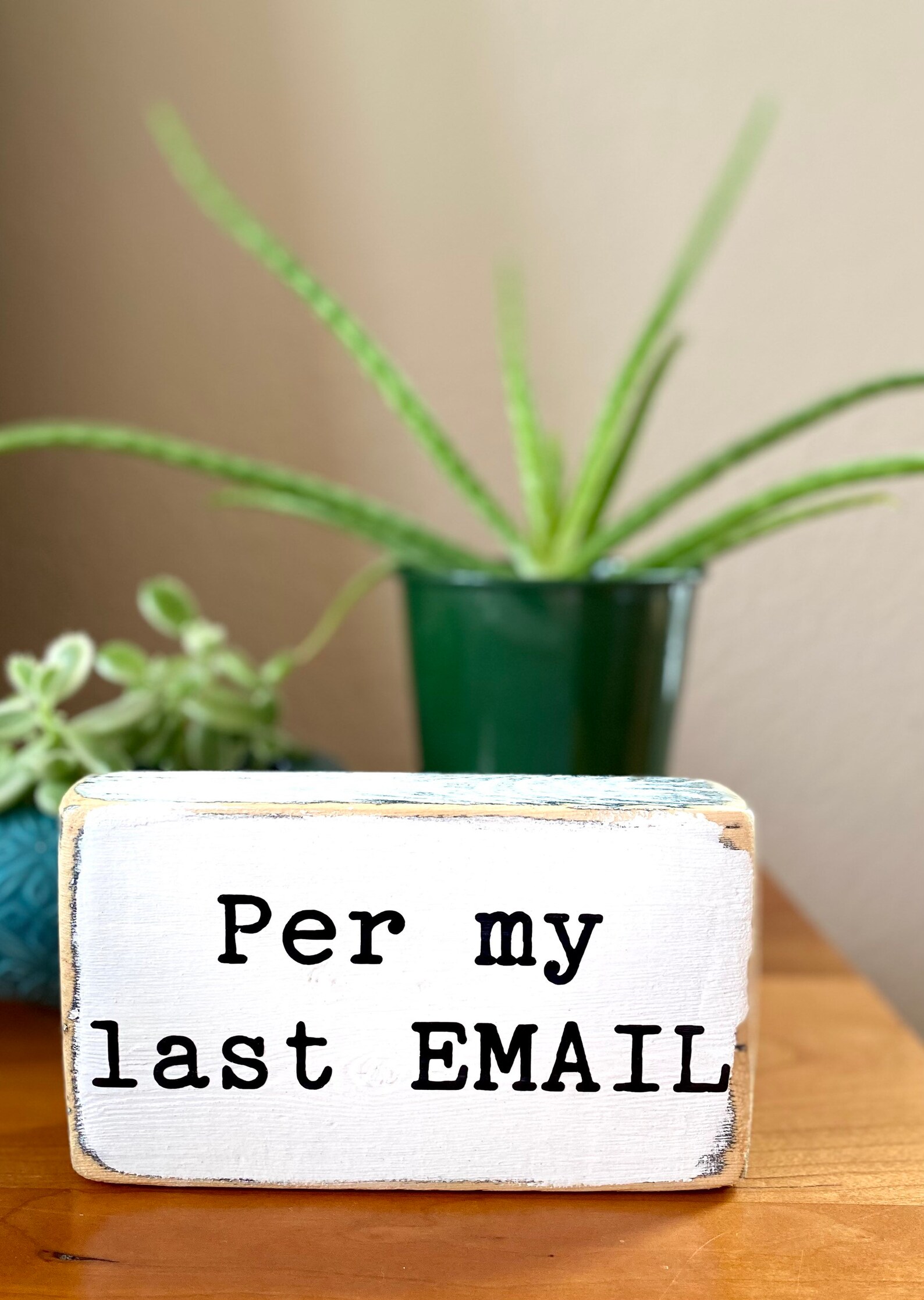 Per My Last EMAIL Funny Decor Office Desk Wood Sign - Etsy