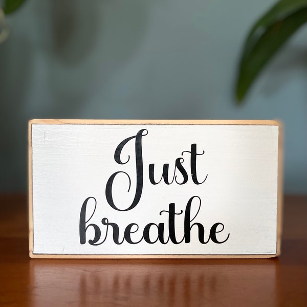 Just Breathe Sign - Etsy