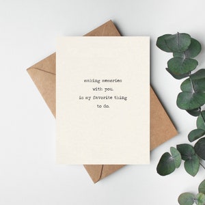 Making Memories With You/boyfriend Card/girlfriend Card/fiancé Card ...