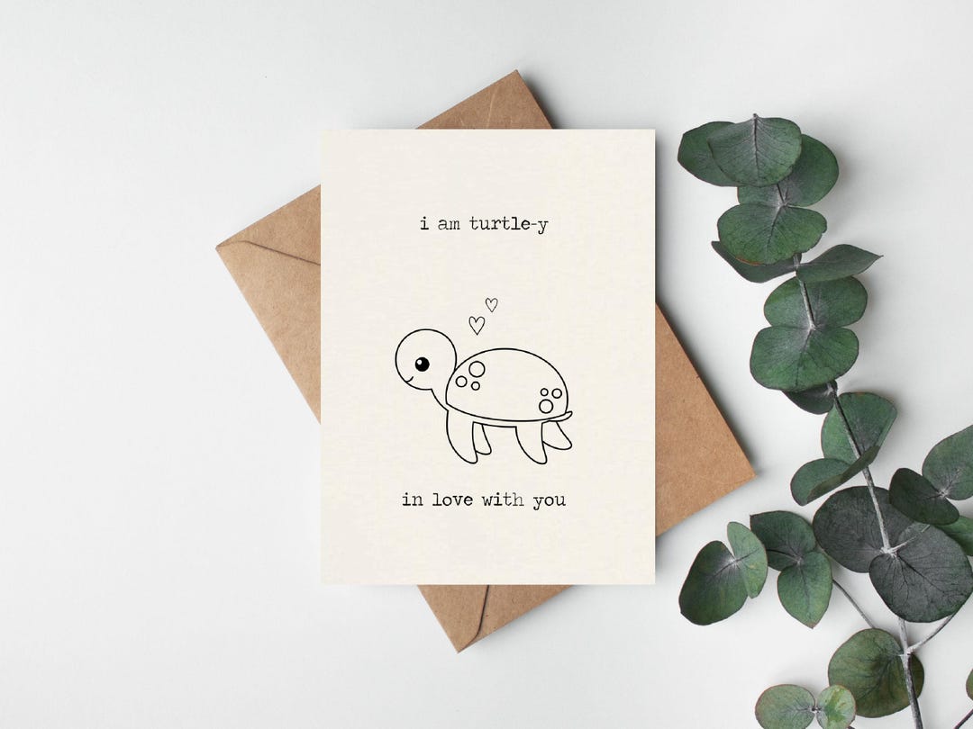 I Am Turtle-y in Love With You/ Girlfriend/ Boyfriend/ Fiancé/ Wife ...