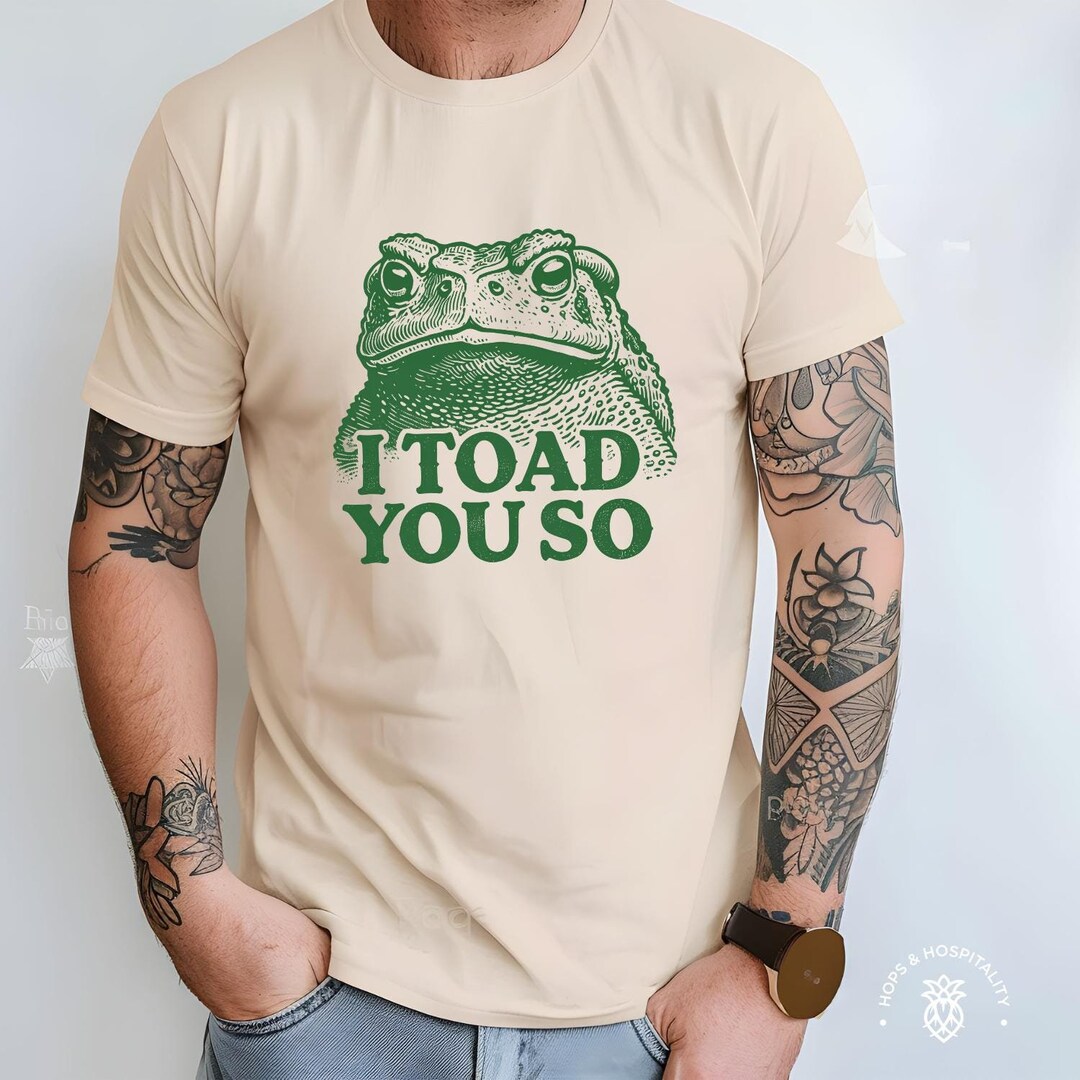 Toad You so Comfort Colors® Funny Frog Pun T-shirt, Retro Vintage-style ...