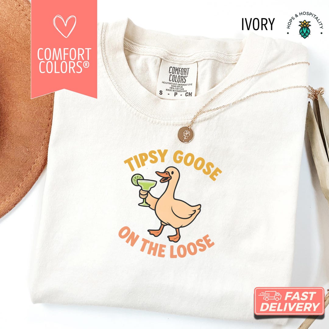 Silly Goose Margarita Comfort Colors Tshirt, Funny Tipsy Goose Shirt ...