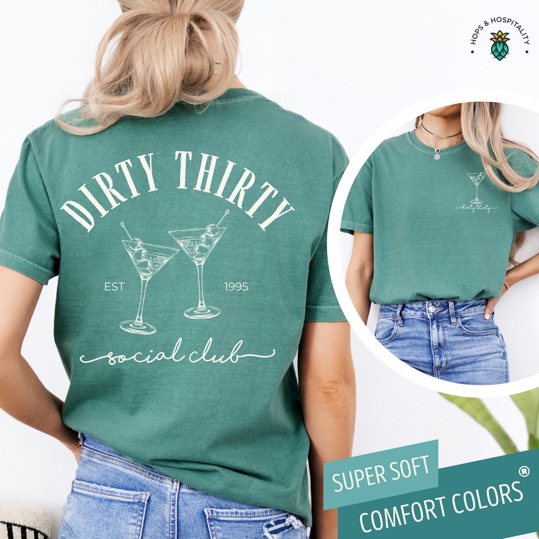 Dirty Thirty Martini Shirt, Tini Bit Older Birthday Tee, Dirty 30 ...