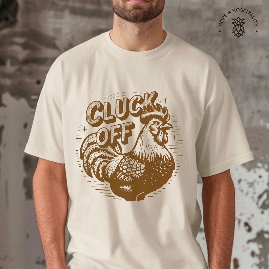 Retro Cluck off Comfort Colors T-shirt, Funny Fowl Language Rooster Tee ...