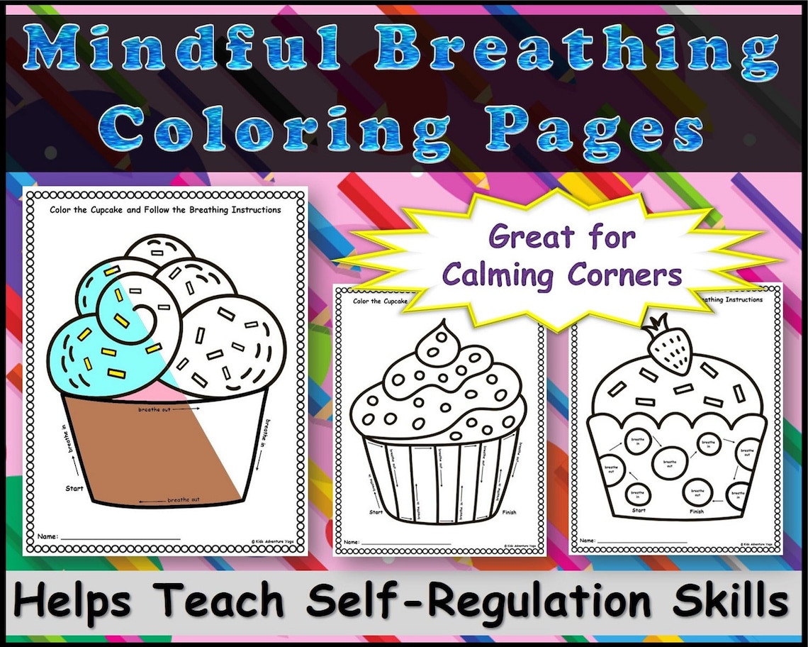 Mindfulness Breathing Cupcake Coloring Pages Set, Calm Down Corner ...