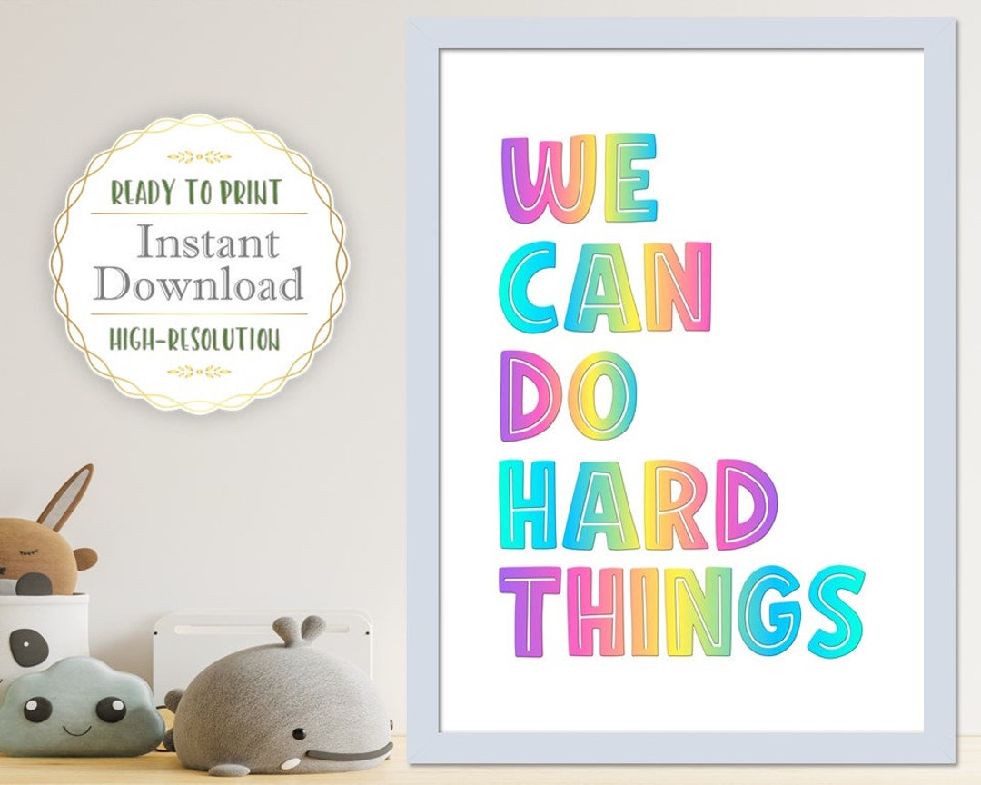 We Can Do Hard Things, Positive Affirmation Wall Art, Motivational ...