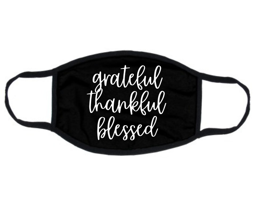 Grateful Thankful Blessed Face Mask - Etsy