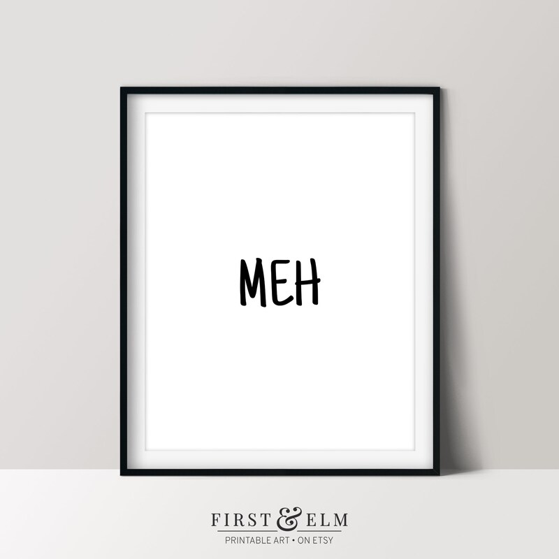 Meh Print - Etsy
