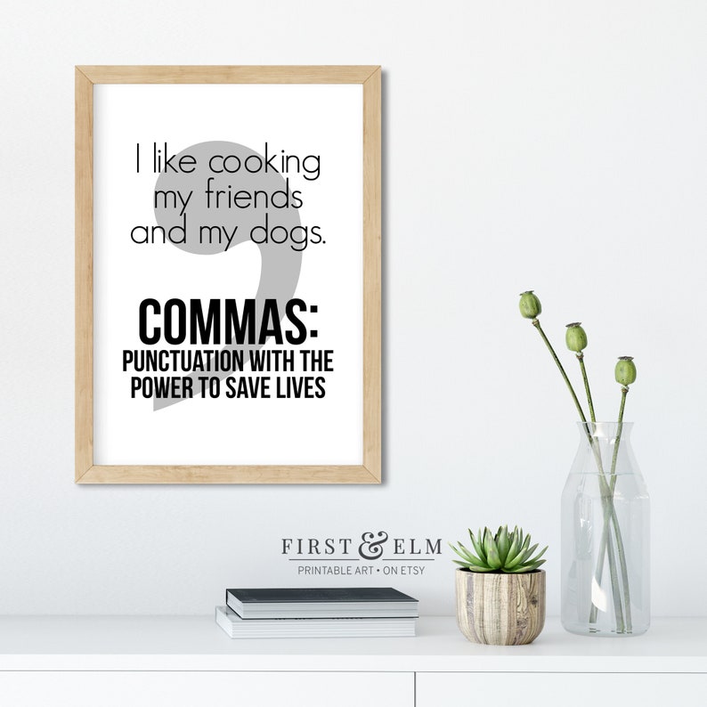 Commas Save Lives, Funny Punctuation Poster, English Classroom Sign ...