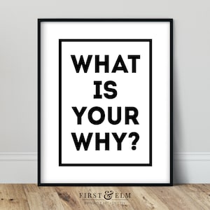 What is Your Why, Goal Inspiration Poster, Motivational Quote ...