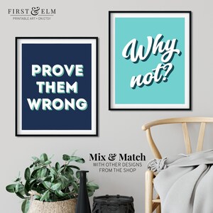 Why Not? Motivational Print, Home Office Décor, Positivity Poster ...