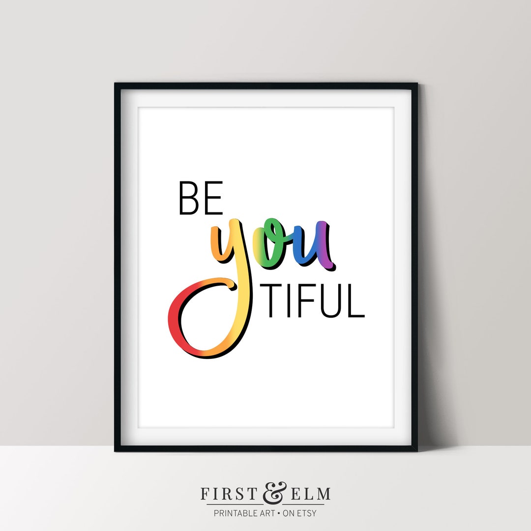 Be You Tiful Poster, Pride Rainbow Art, Printable Download, LGBT Pride ...