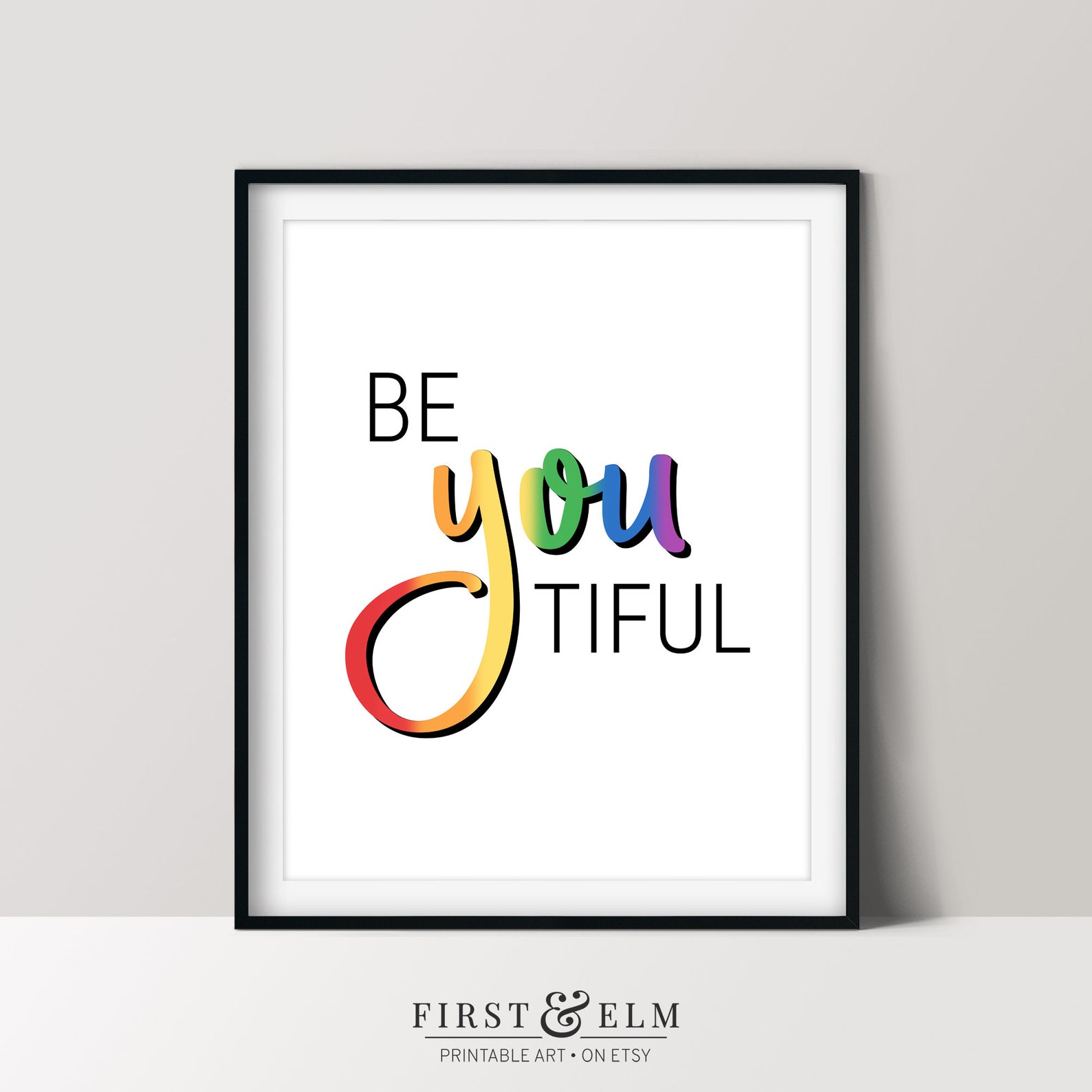 Be You Tiful Poster Pride Rainbow Art Printable Download | Etsy