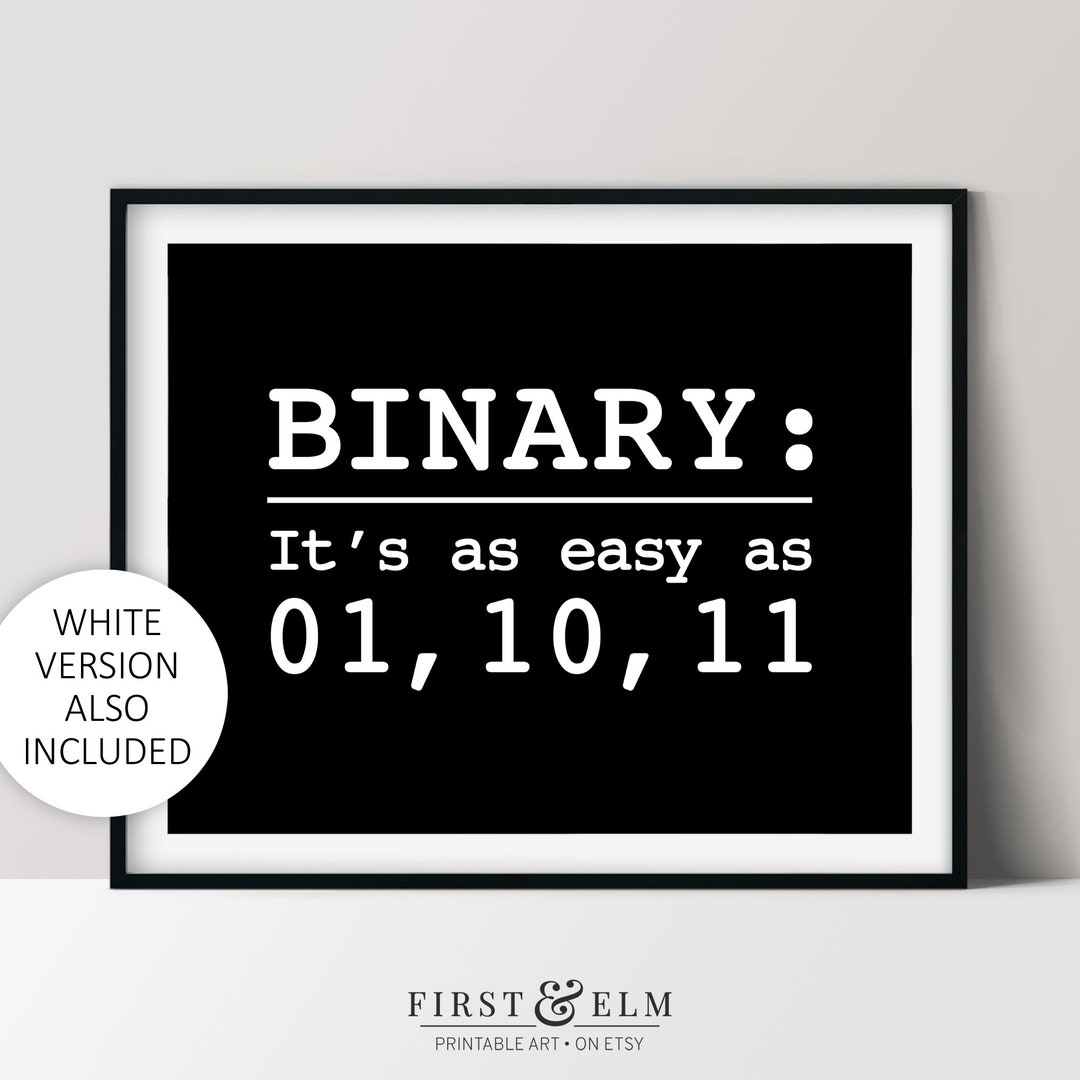 Binary: It’s as Easy as 01 10 11, Binary Code Print, Programmer Humor, Instant Download - Etsy
