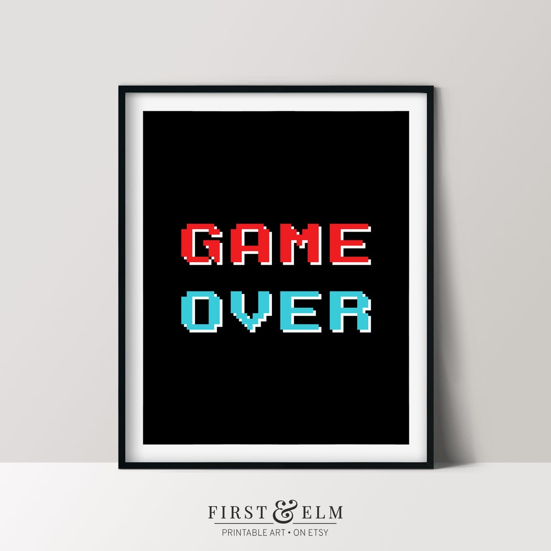 Game Over Poster, Unique Gamer Gift Idea, Retro Nostalgia Art, Instant ...
