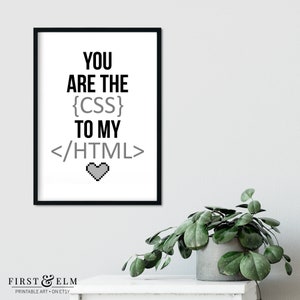 You Are the CSS to My HTML, Funny Romantic Poster, Unique Gifts for ...