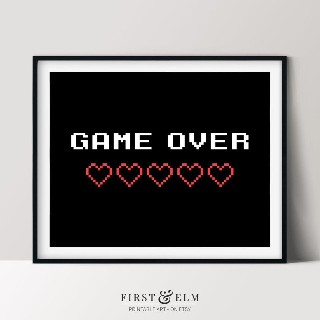 Unique Game Over Print, Video Game Hearts, Arcade Style Home Decor ...