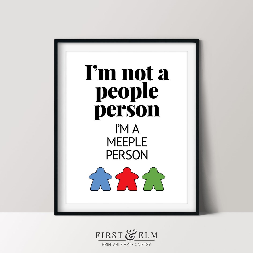 Im Not a People Person, Im a Meeple Person, Game Room Décor, Unique ...