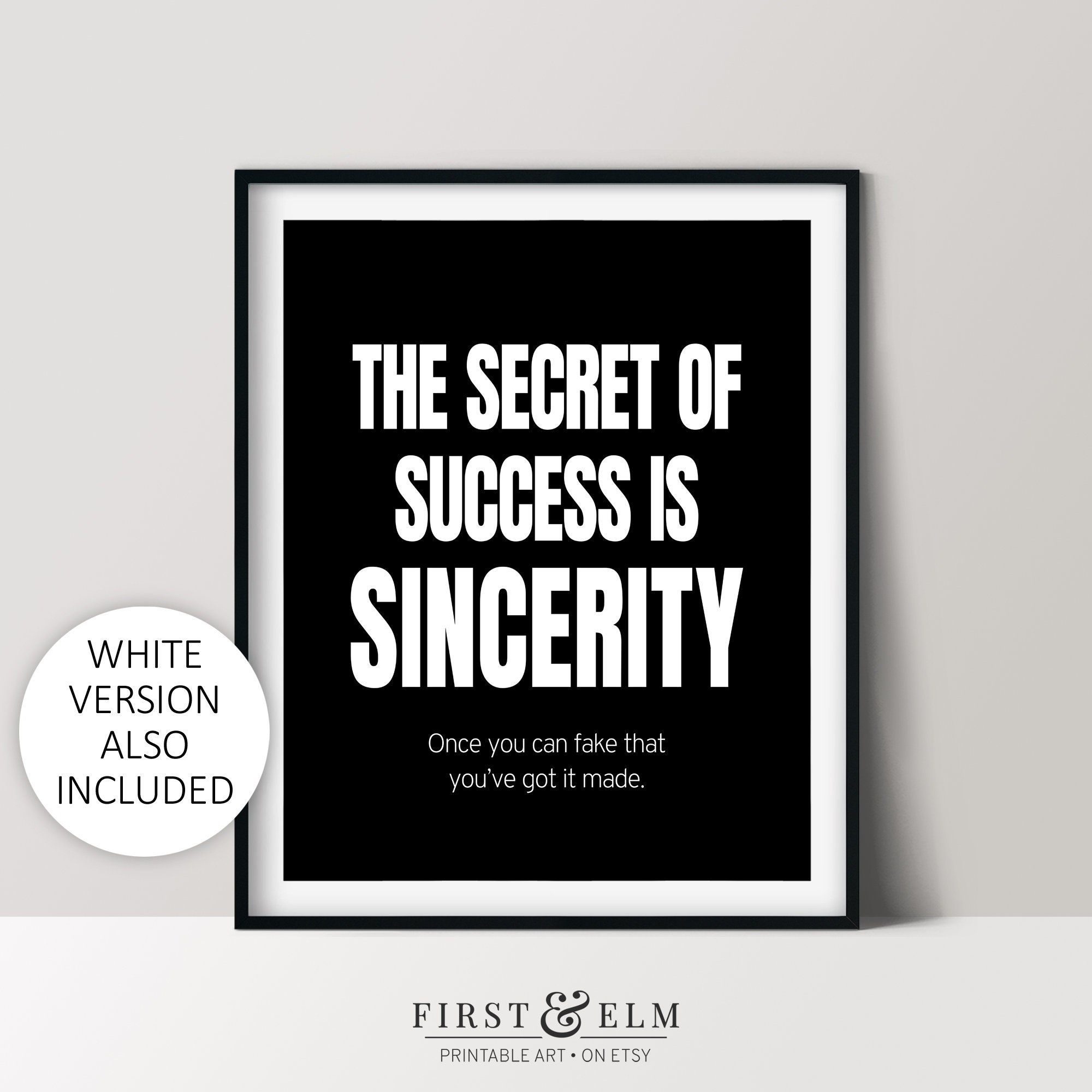 The Secret of Success is Sincerity Funny Motivational Poster - Etsy
