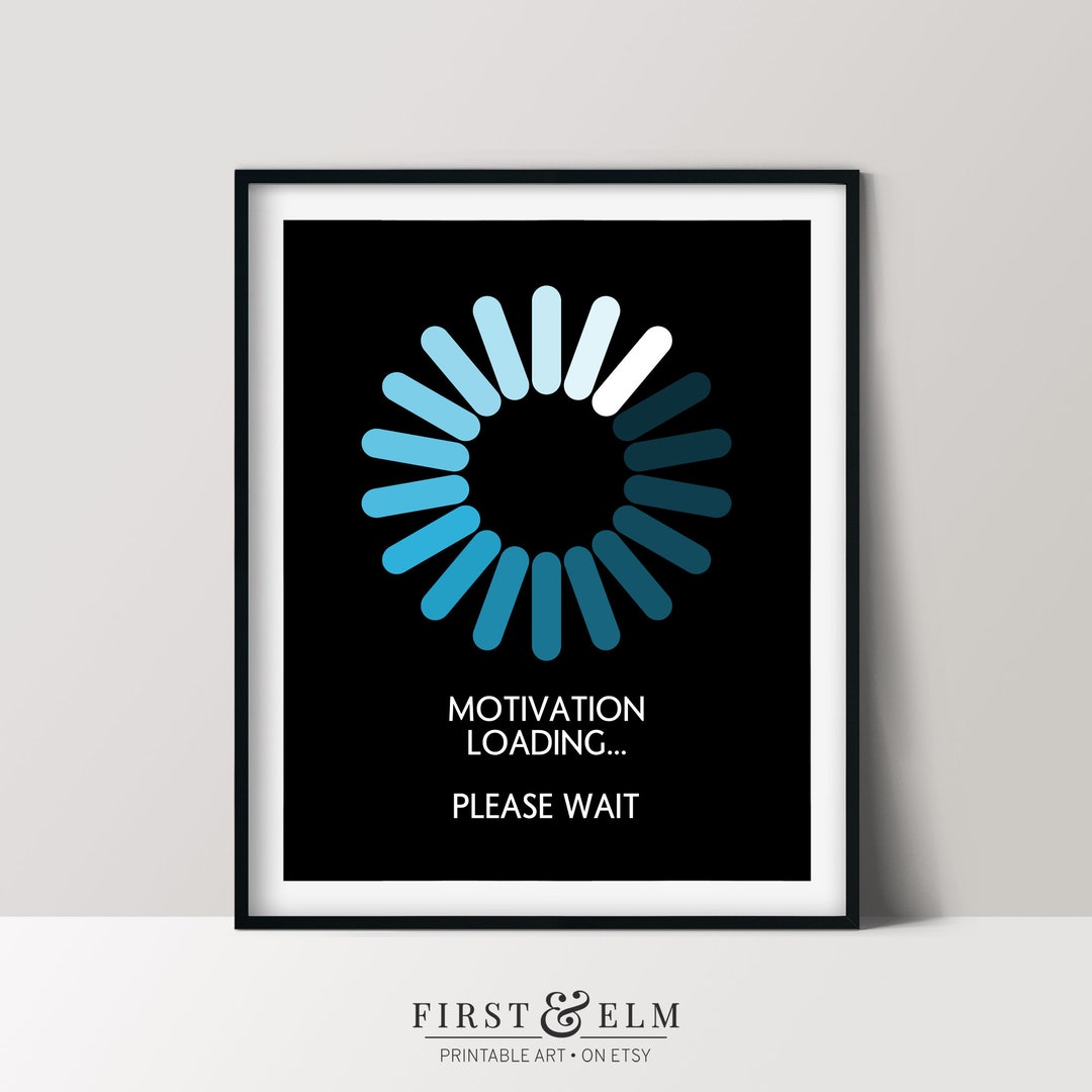 Motivation Loading Please Wait, Funny Home Office Decor, Snarky Cubicle ...
