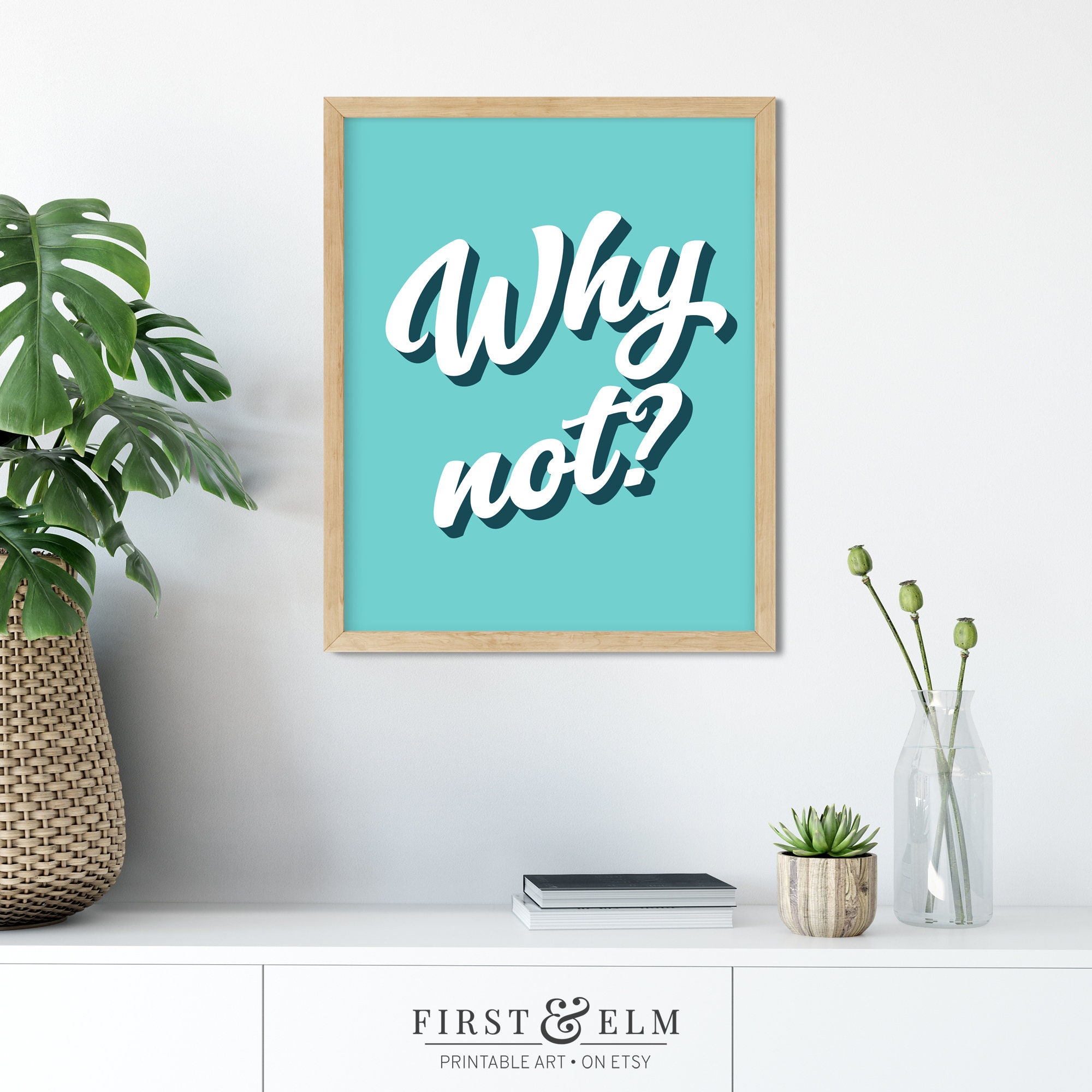 Why Not Motivational Print Home Office Décor Positivity | Etsy