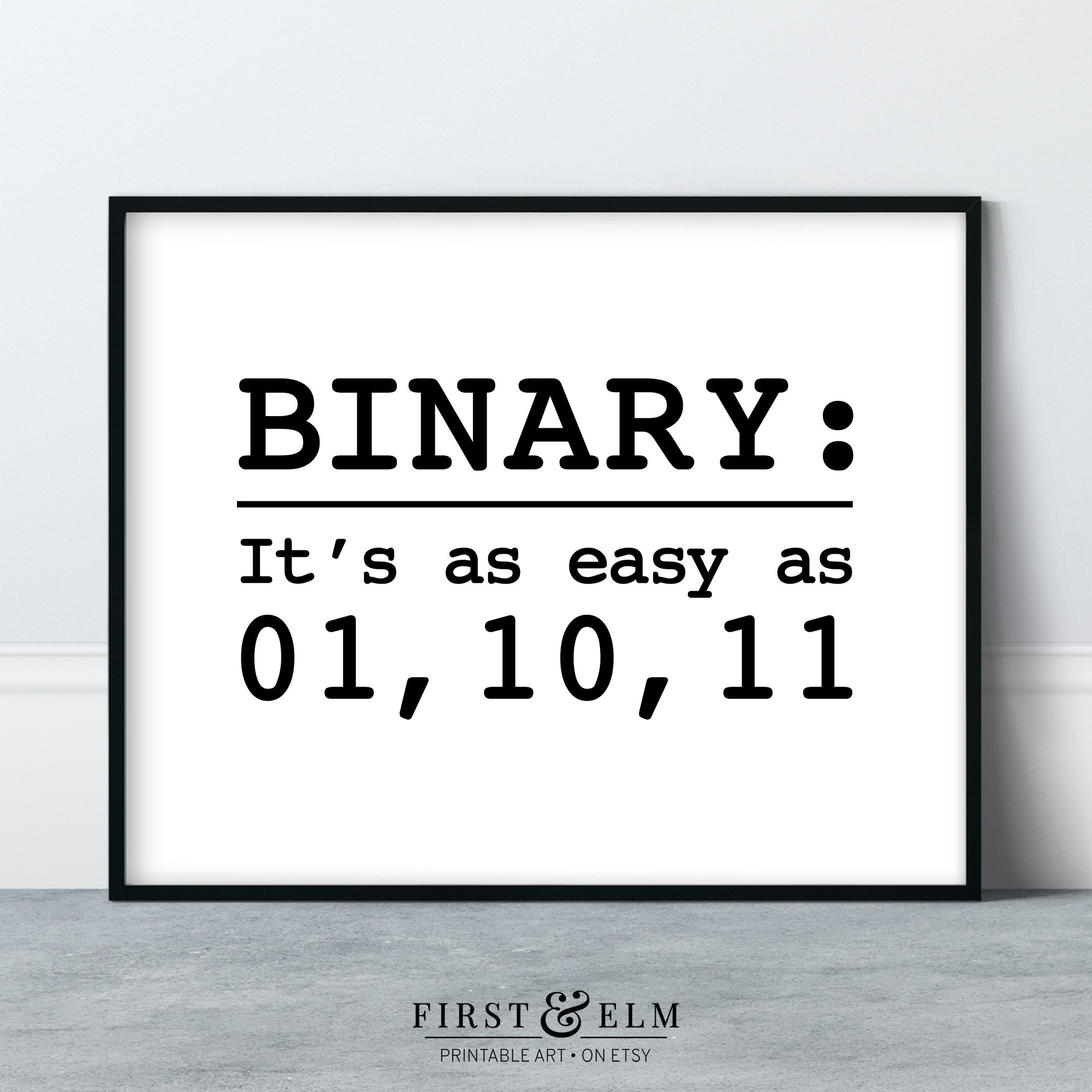 Binary: Its as Easy as 01 10 11 Binary Code Print | Etsy