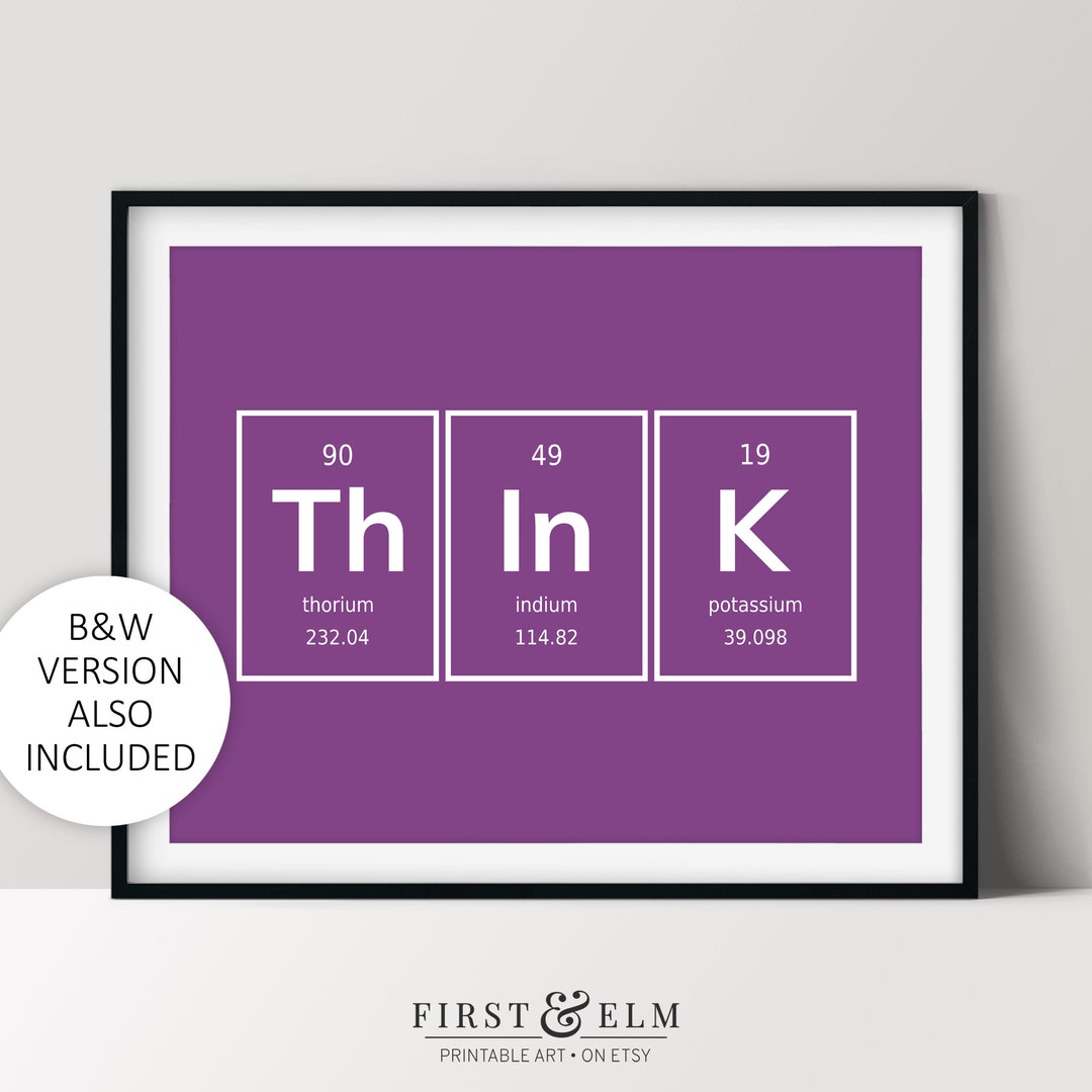 Think Poster, Periodic Table, Science Geek Print, Classroom Décor ...