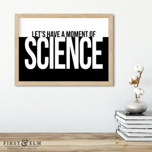 Let’s Have a Moment of Science, Classroom Wall Art, Scientist Office ...
