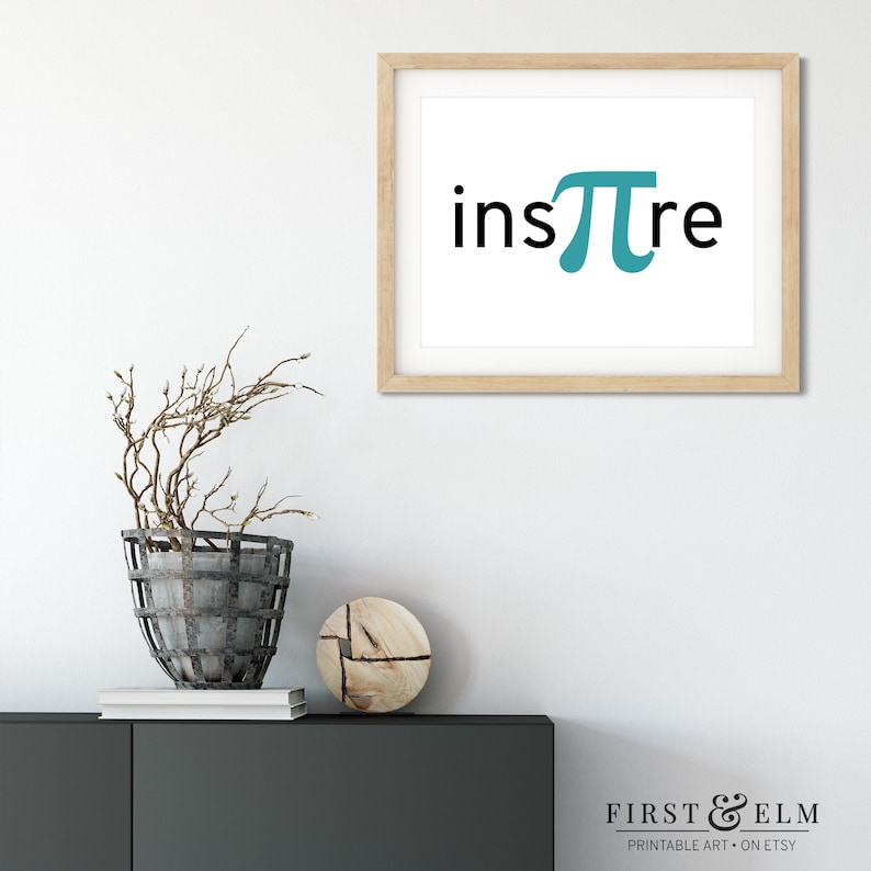 Inspire Pi Poster Math Teacher Gifts Instant Download Math - Etsy