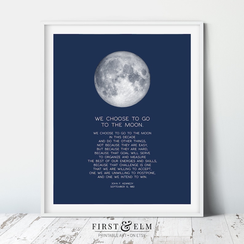 We Choose to Go to the Moon Print, Astronomy Quote, Outer Space Décor ...