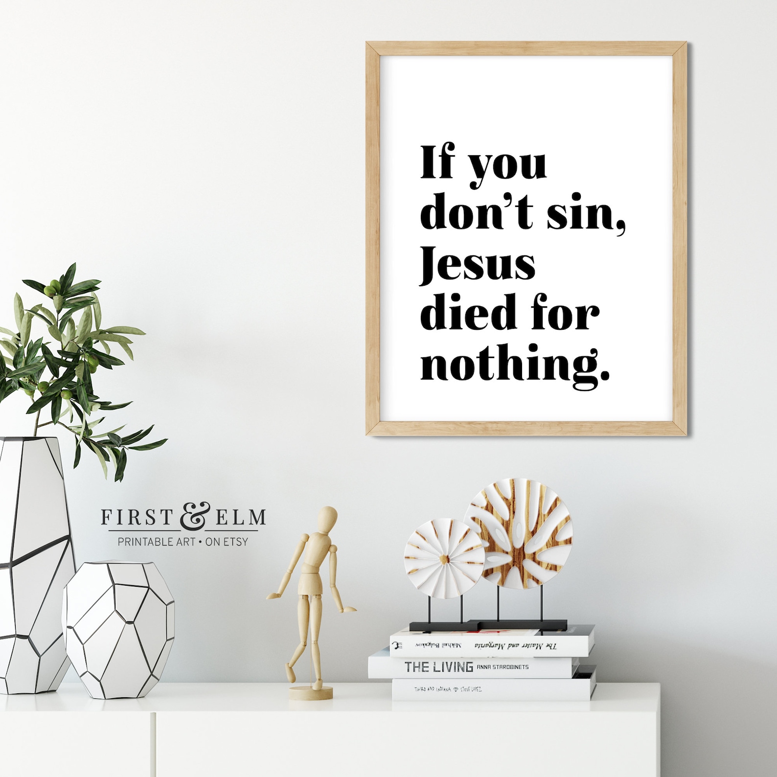 If You Dont Sin Jesus Died for Nothing Snarky Home Décor | Etsy