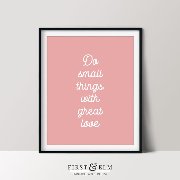 Do Small Things With Great Love - Etsy