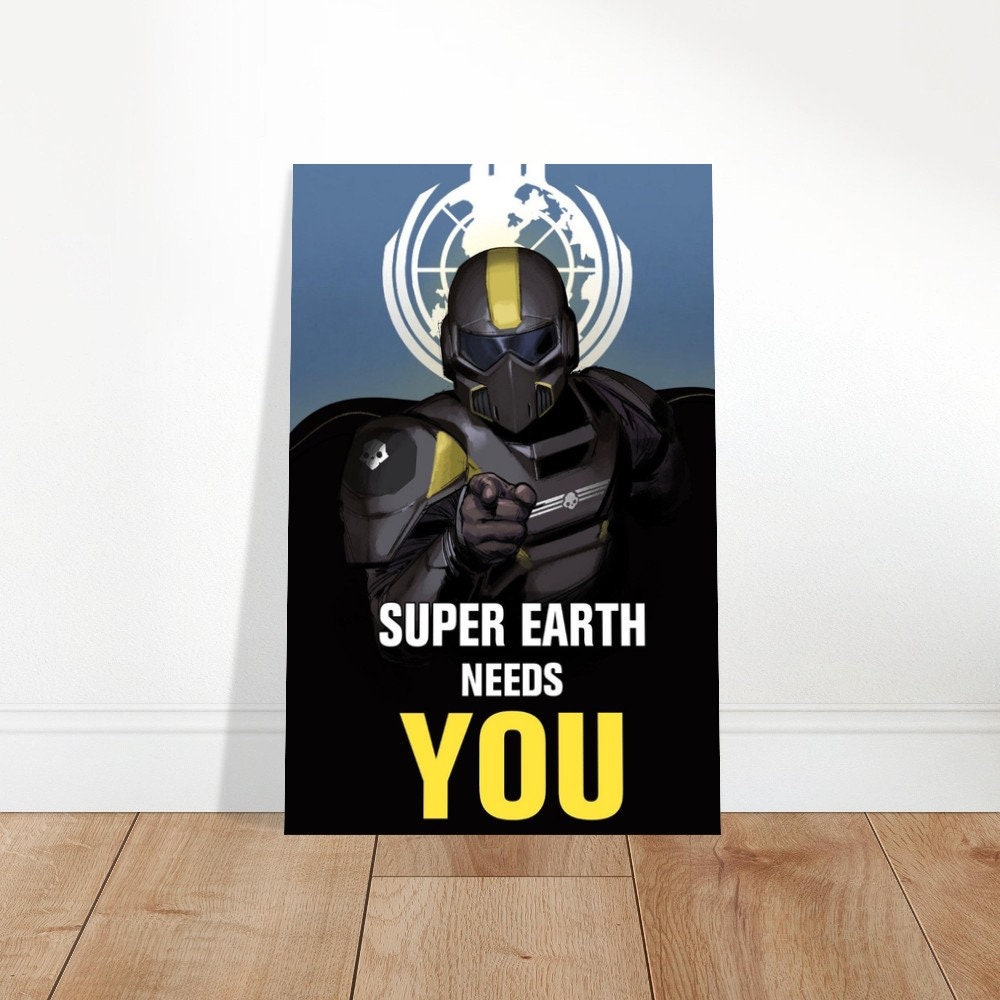 Super Earth Needs You! Poster, Super Earth Poster sold by Yulia ...