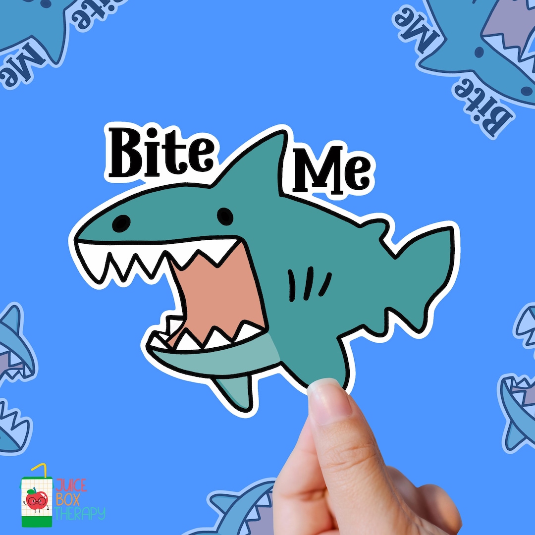 Bite Me – Shark Mode Activated Vinyl Sticker - Etsy