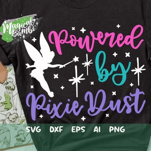 Powered by Pixie Dust Svg, Fairy Sparkle Svg, Family Vacation Svg ...