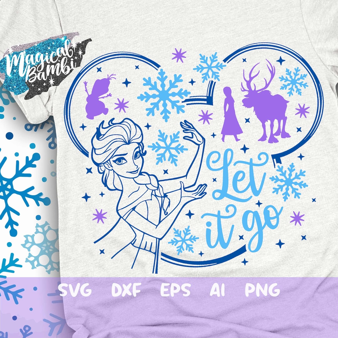 Let It Go Svg, Snowflake Svg, Mouse Ears Svg, Frozen Svg, Winter Quote ...