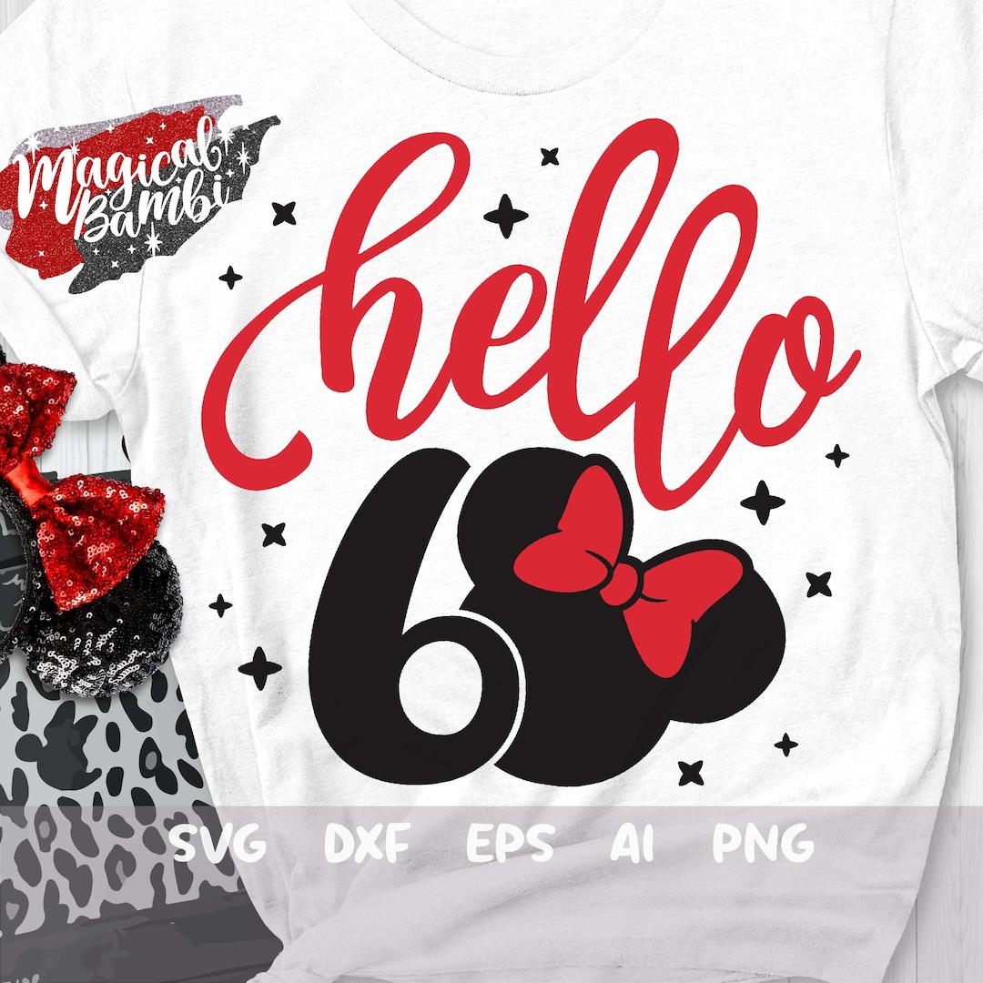 Hello 60 Mouse Svg, Mouse Birthday Svg, Birthday Trip Svg, Mouse Ears ...