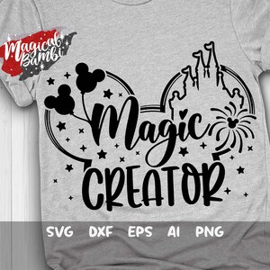 Magic Creator Svg, Mouse Ears Svg, Magical Trip Svg, Magic Creator ...