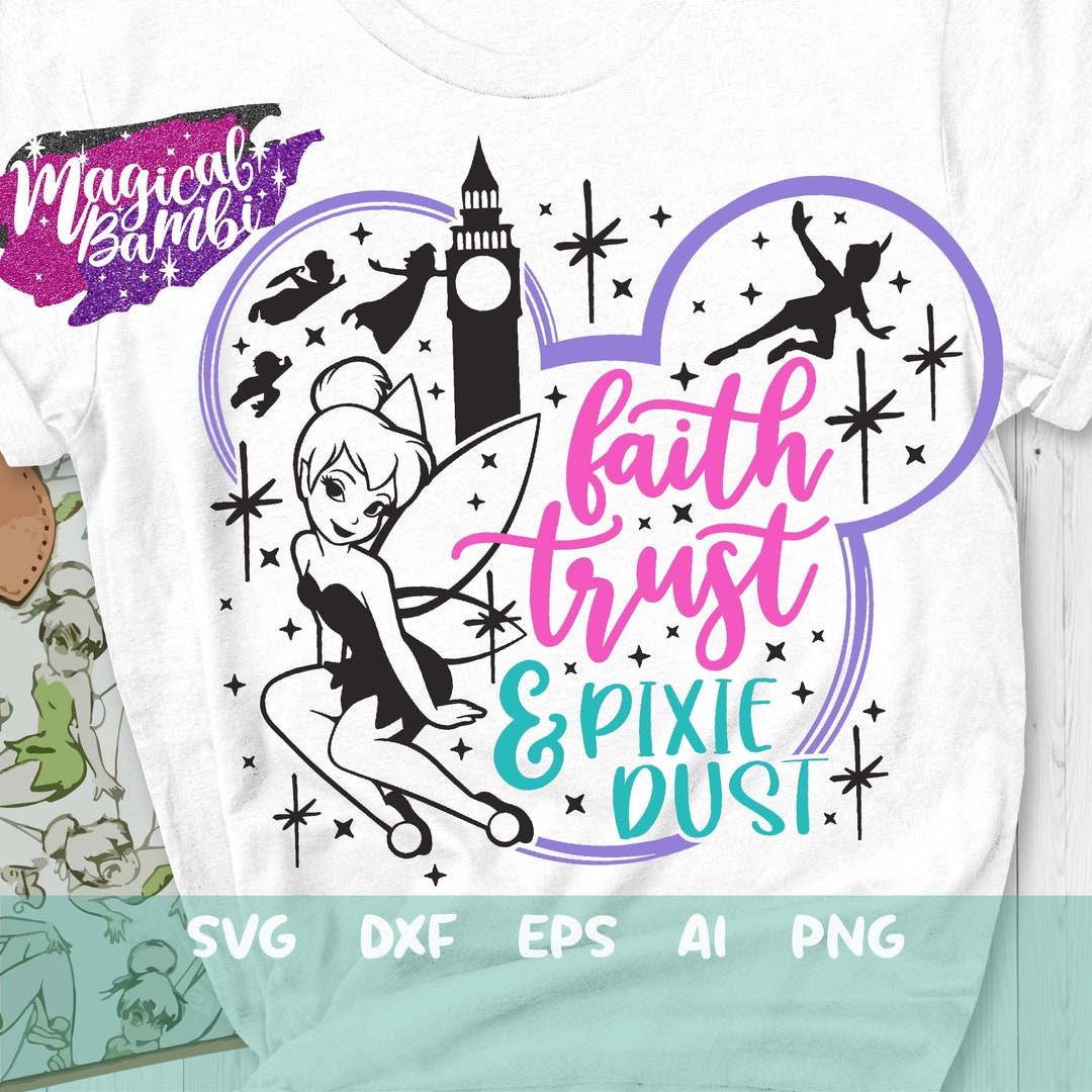 Faith Trust and a Little Pixie Dust Svg, Fairy Svg, Fairy Sparkle Svg ...