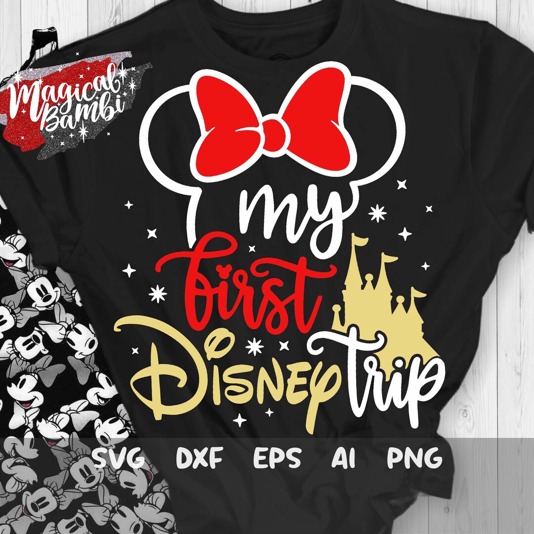 My First Trip Svg, Vacation Svg, Trip Svg, Mouse Ears Svg, Magical ...