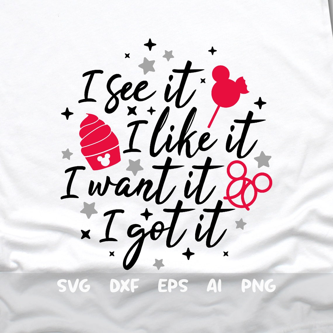 I See It I Like It I Want It I Got It Svg Family Trip Shirt - Etsy
