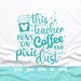 This Teacher Runs on Coffee and Pixie Dust Svg, Coffee Svg, Mouse ...