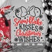 Snowflake Kisses Christmas Wishes SVG, Merry Christmas SVG, Christmas ...