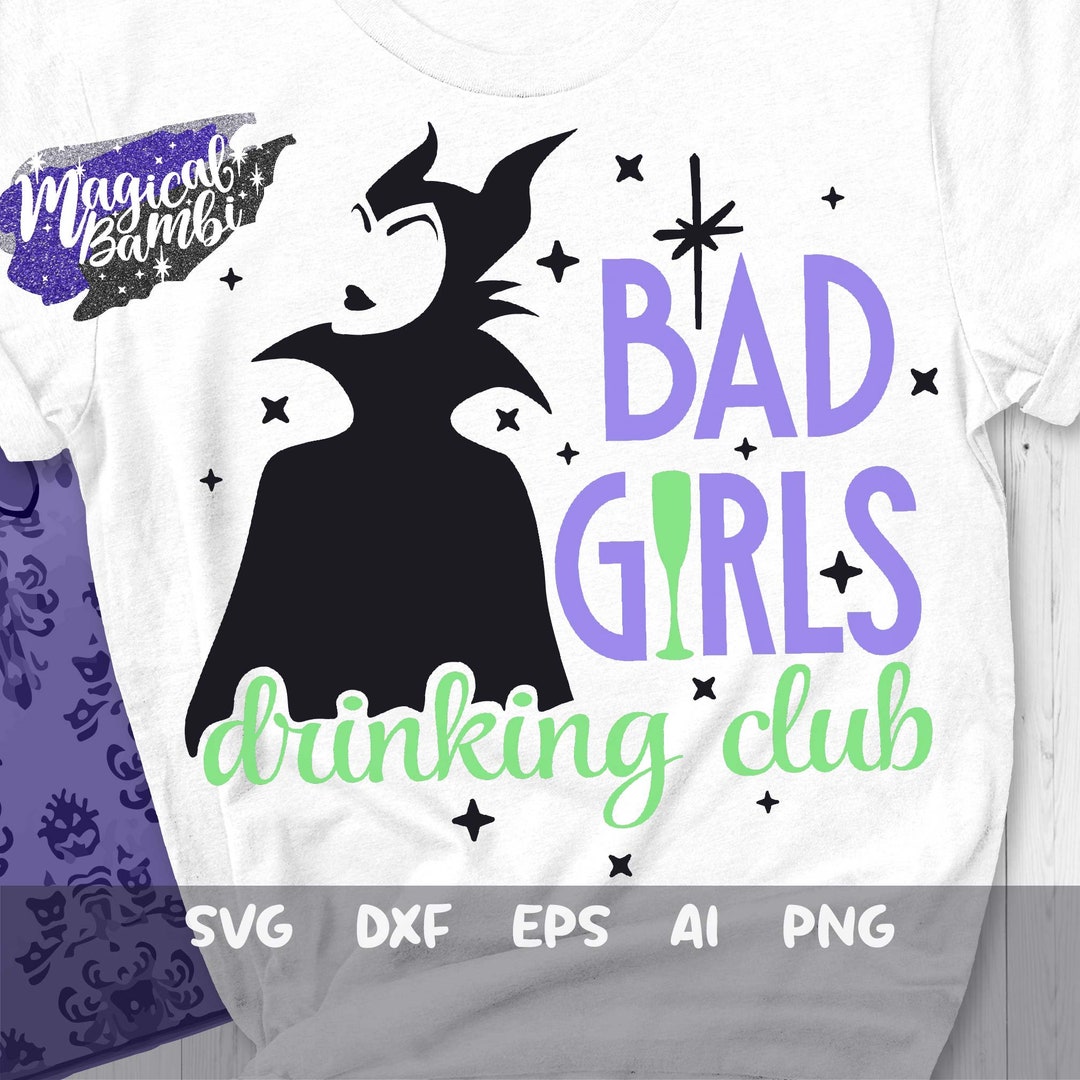 Bad Girls Drinking Club SVG, Wicked Wasted Svg, Chillin Villain Svg ...